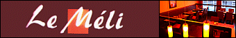 Le Méli - Restaurant français avec une pointe d'exotisme - Cuisine ...